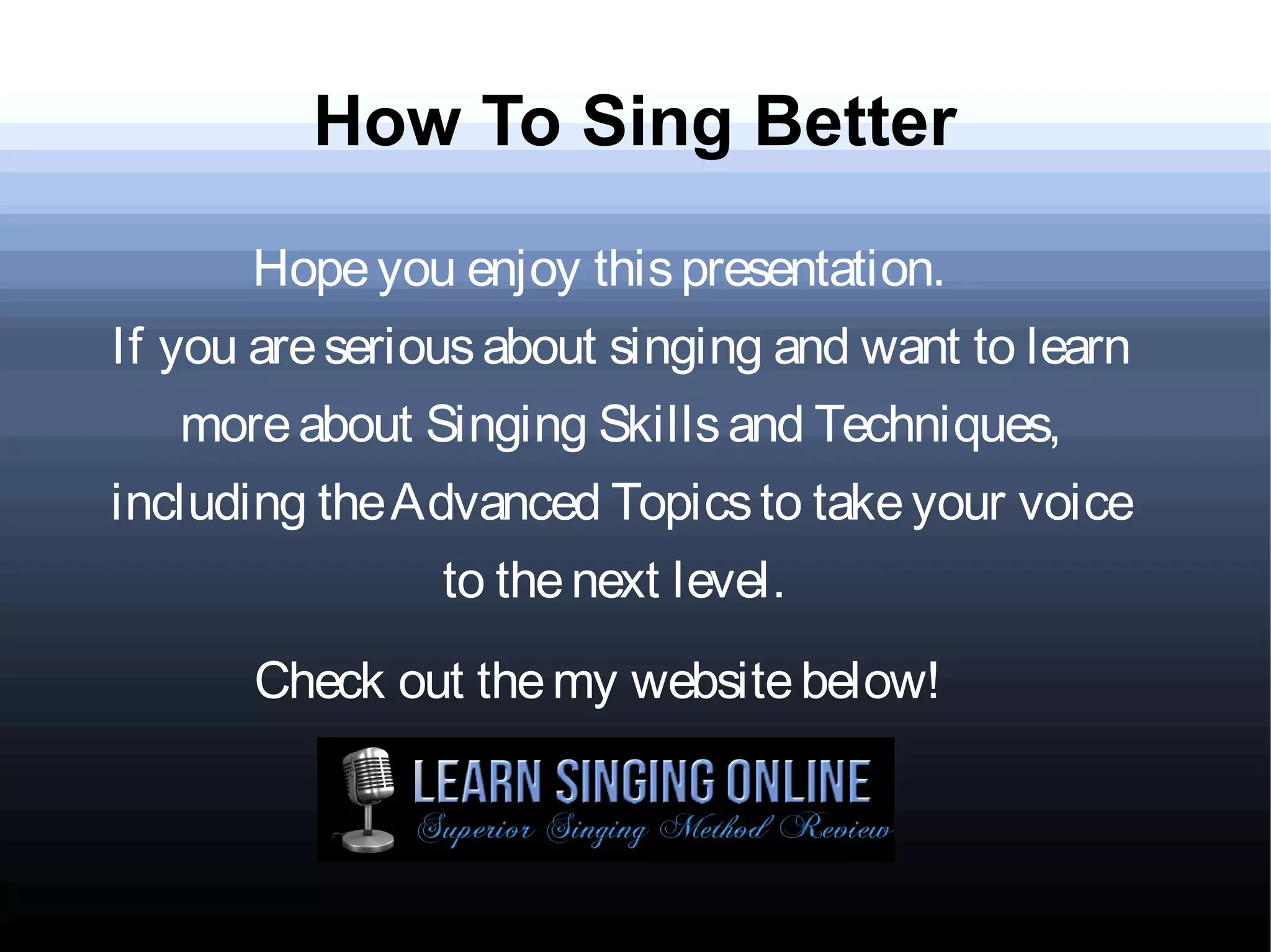 How To Sing Better | PPT