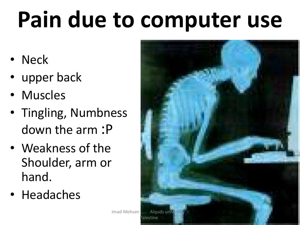 Pain due to computer use