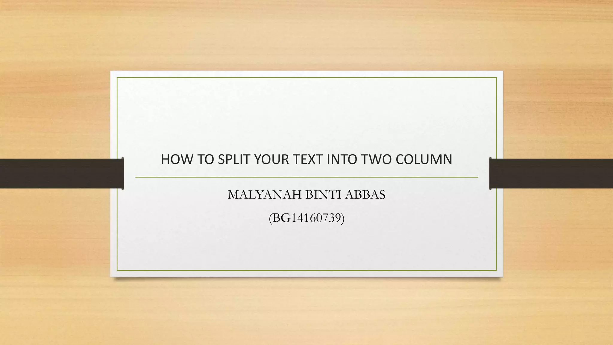 How to split your text into two column | PPT