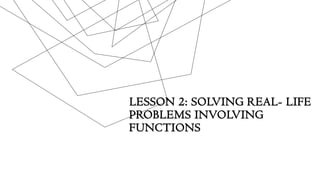 How to solve functions in real life situ | PPT