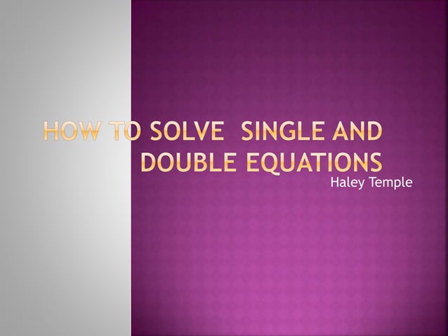 How to solve single and double equations | PPT