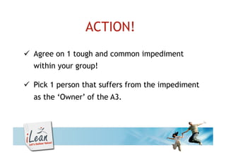 Problem Solving A3 - How to solve tough impediments | PDF