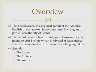 How to speak bostonian | PPT