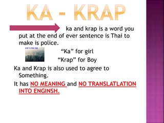 How to speak thai Make by Maowhy | PPT