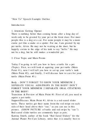 How To” Speech Example OutlineIntroduction1. Attention Ge | PDF