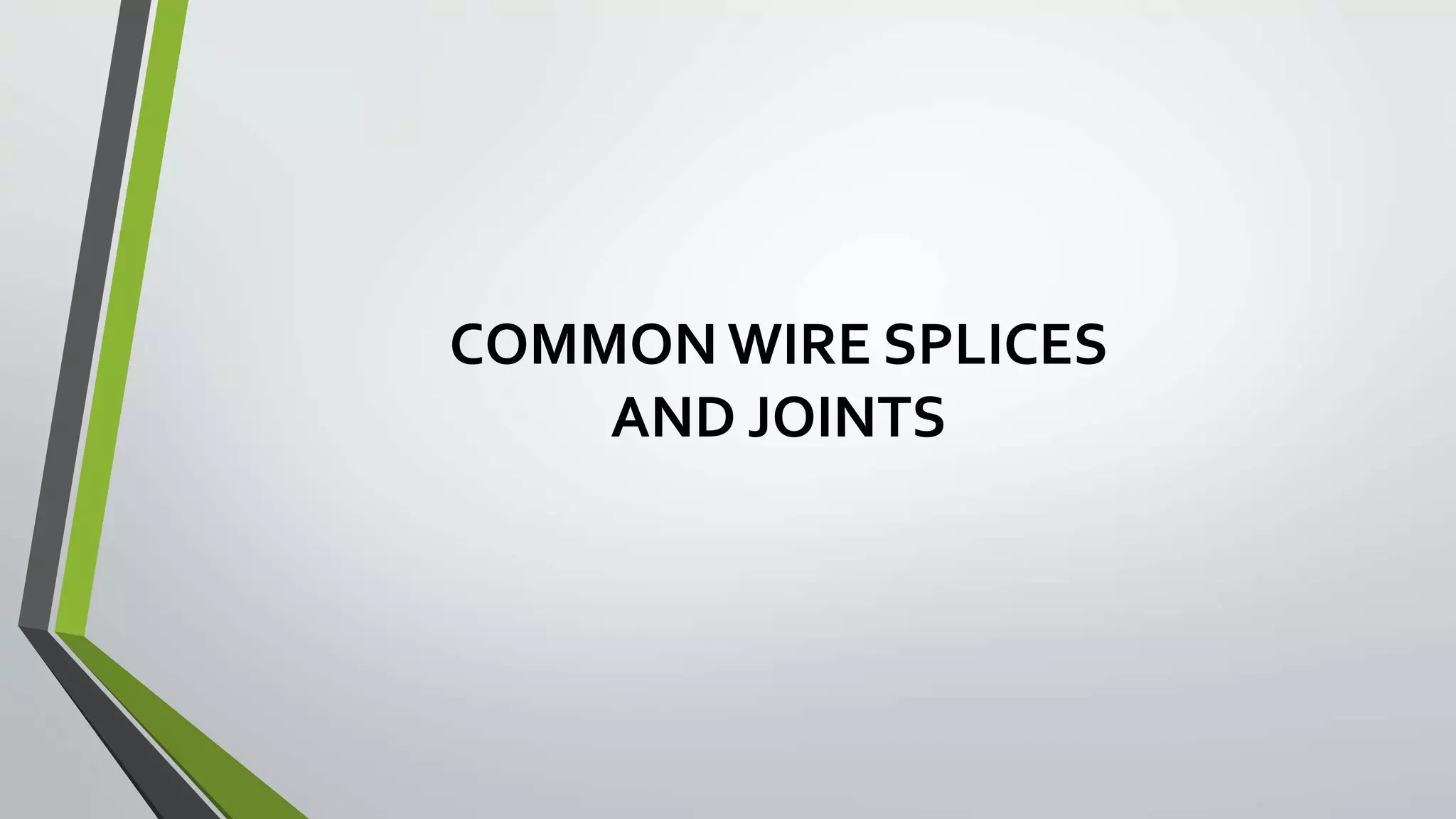 Basic Electrical Splicing | PPTX
