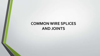 Basic Electrical Splicing | PPTX
