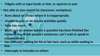 HOW TO SPOT INDICATORS OF ADHD & LOVING THE LEARNERS WITH ADHD.pptx