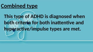 HOW TO SPOT INDICATORS OF ADHD & LOVING THE LEARNERS WITH ADHD.pptx