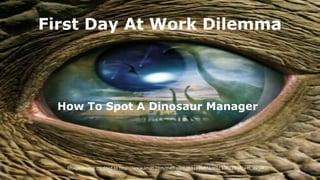 How to spot the dinosaur managers at work | PDF