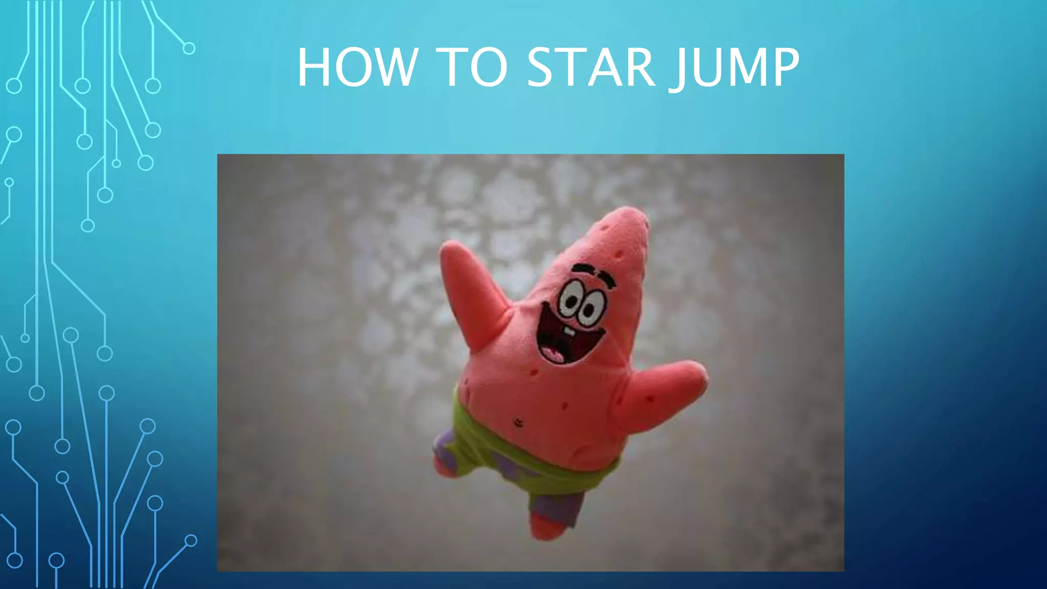 How to Star Jump | PPT