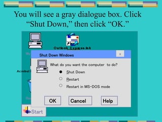 how to start and shut down a computer.ppt