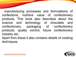 How to Start Production and Packaging of Confectionery Products | PPTX ...