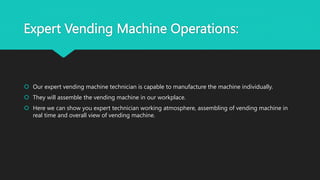 Vending Machine Process - Planning, Designing and Production | PDF