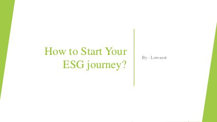 How to Start Your ESG journey? | PPT