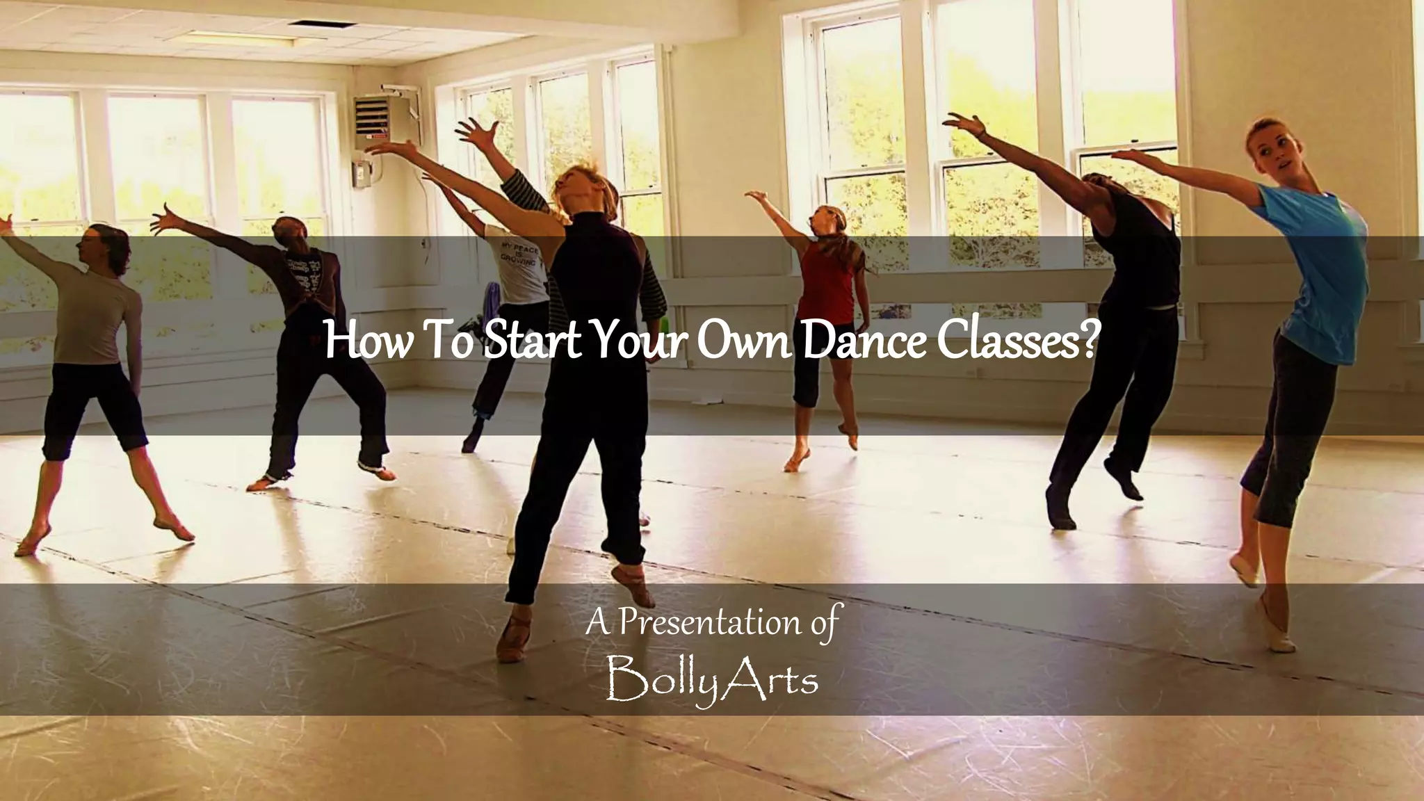 How To Start Your Own Dance Classes | PPTX