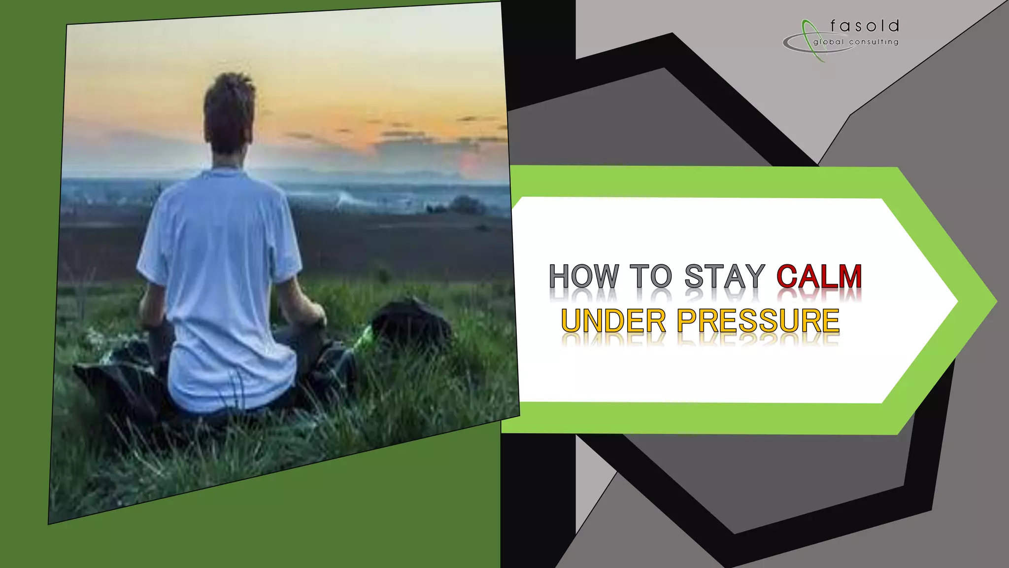 How to Stay Calm Under Pressure | PPTX