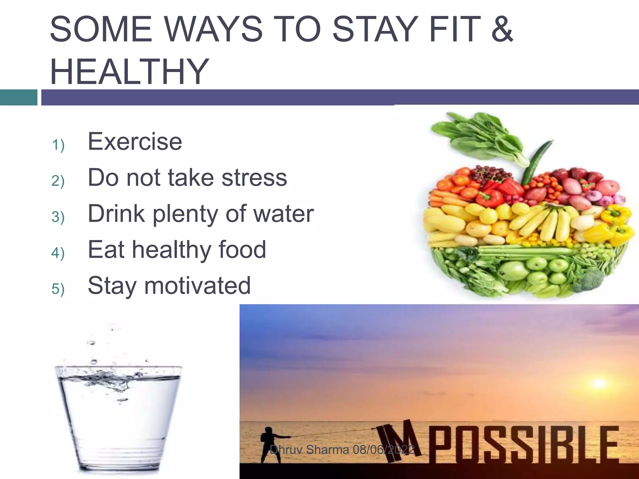 how to stay fit naturally | PPTX