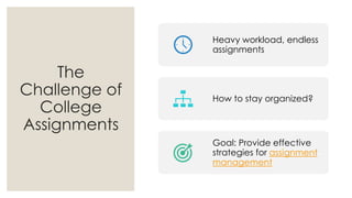 A Guide : How to Stay Organized in College | PPT