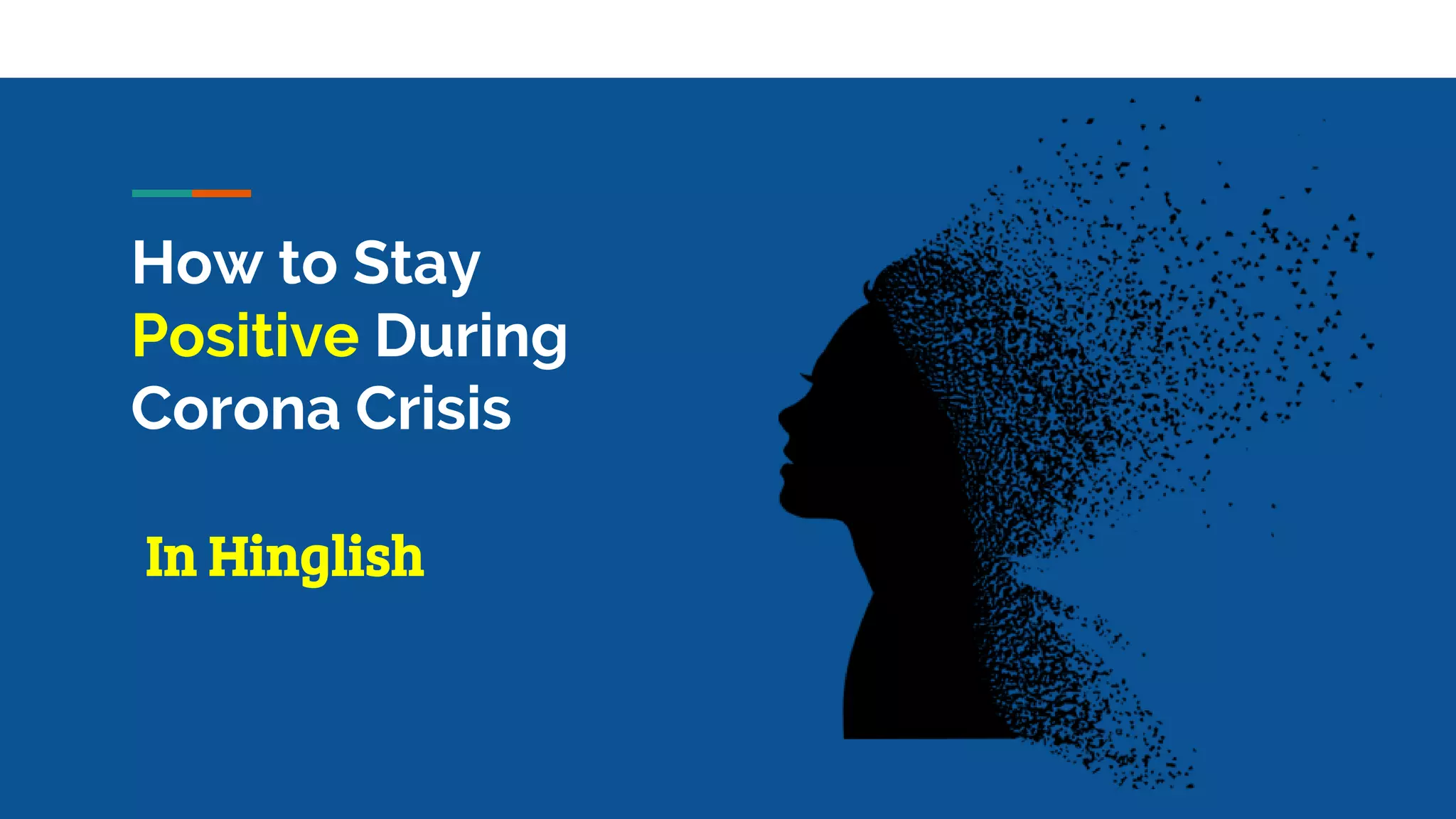 How to stay positive during corona crisis? | PPT