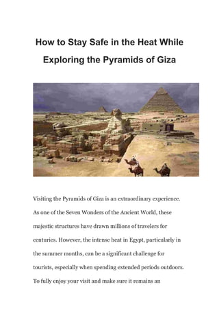 How to Stay Safe in the Heat While Exploring the Pyramids of Giza.docx