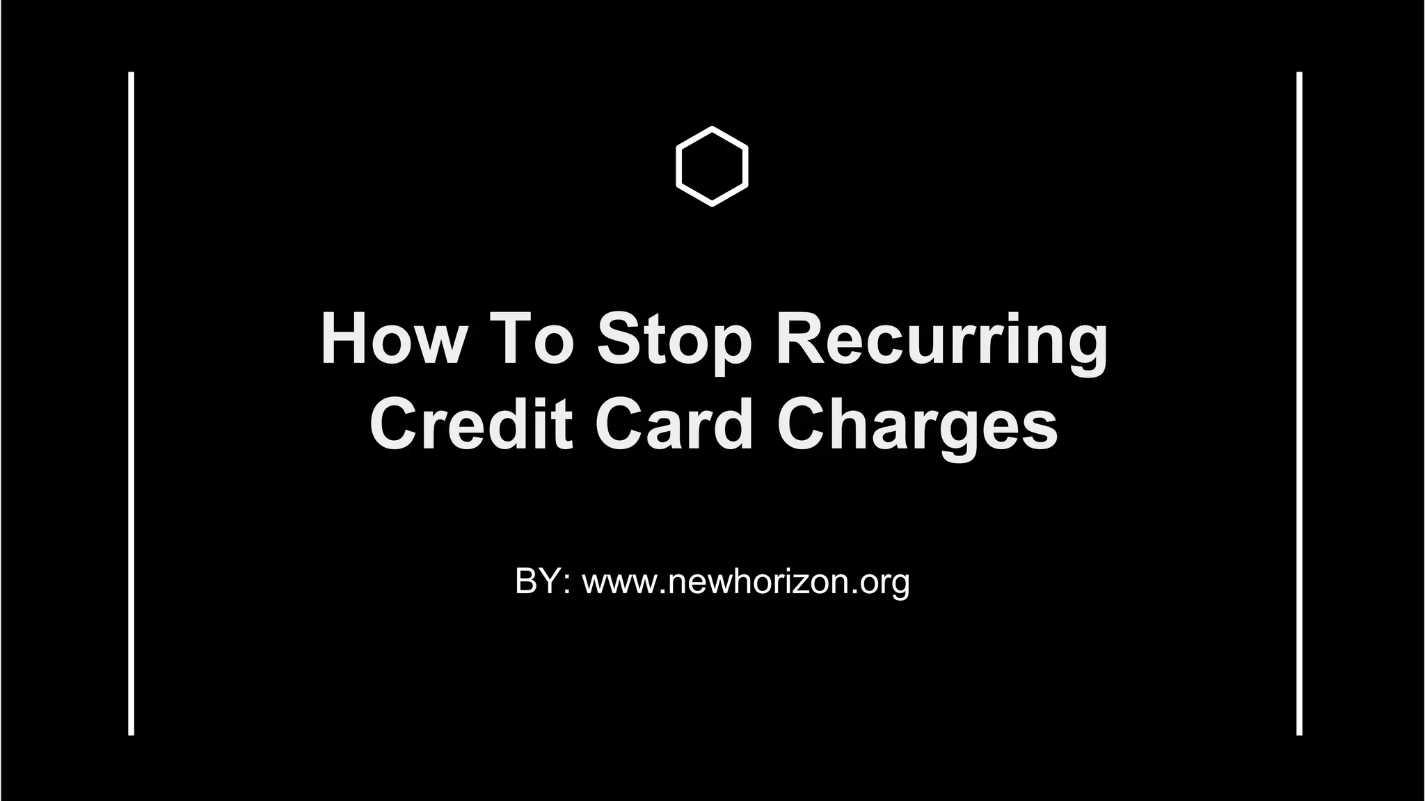 How To Stop Recurring Credit Card Charges | PPTX