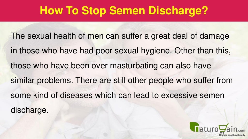 How To Stop Semen Discharge After Urination Using Herbal Remedies