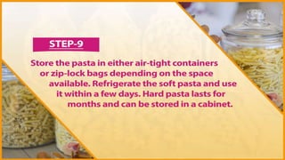 How to store pasta | PPTX | Desserts and Baking | Food & Drink