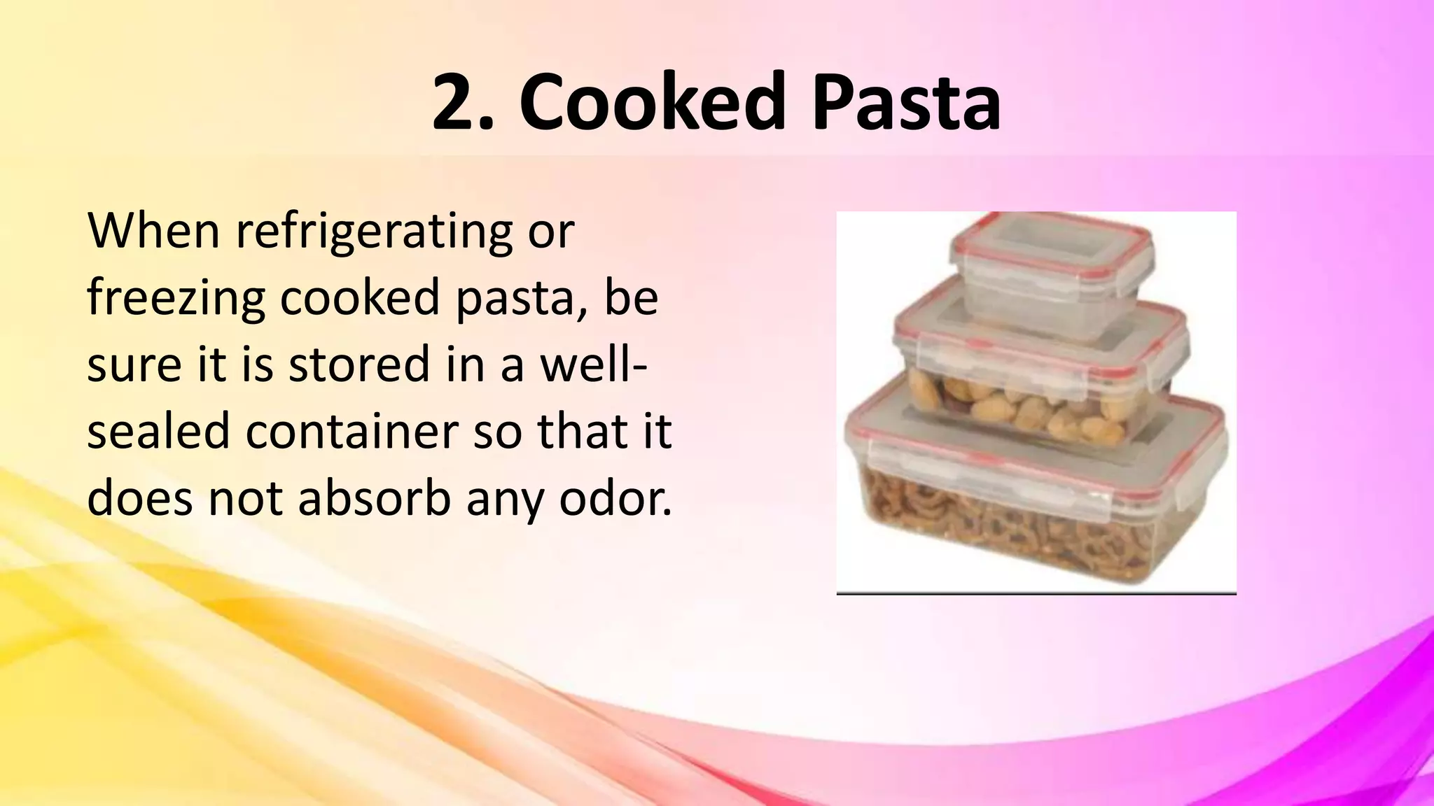 How to store pasta noodles | PPTX