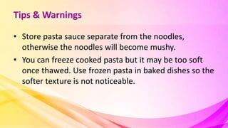 How to store pasta noodles | PPTX