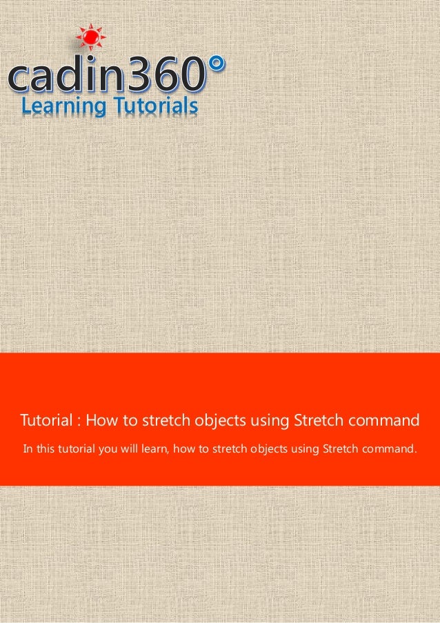 How To Stretch Objects Using Autocad Stretch Command