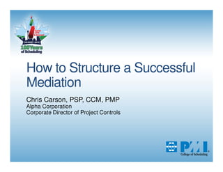 How To Structure A Successful Mediation | PPT