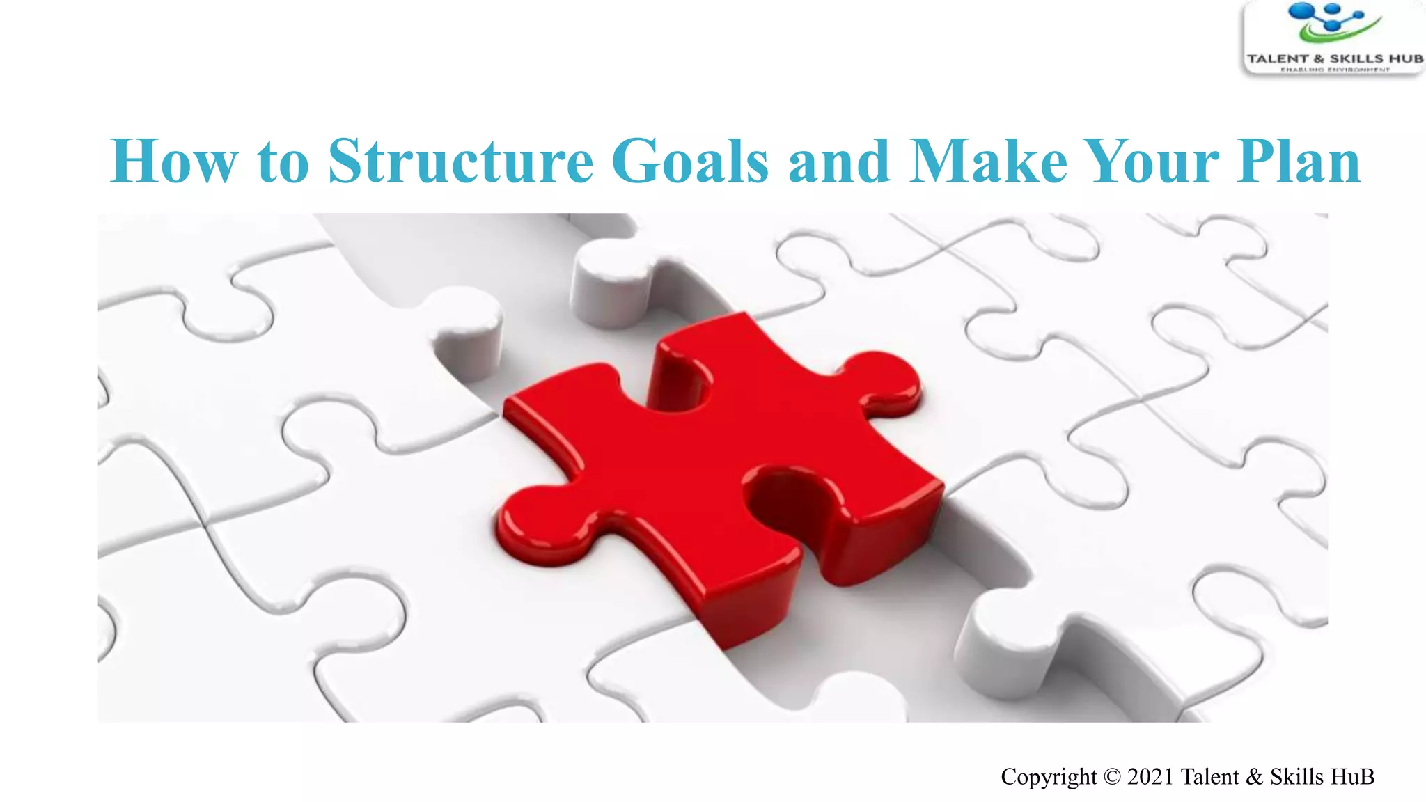 How to Structure Goals and Make Your Plan | PPT