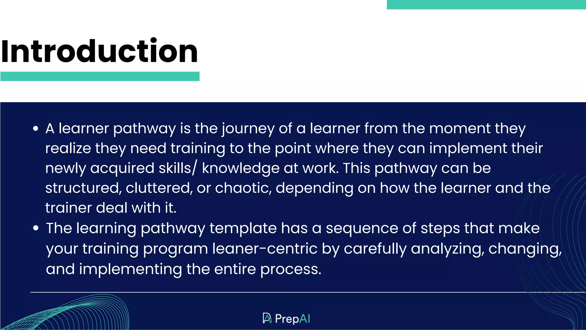 How to Structure Learner Pathway? - PrepAI | PPT