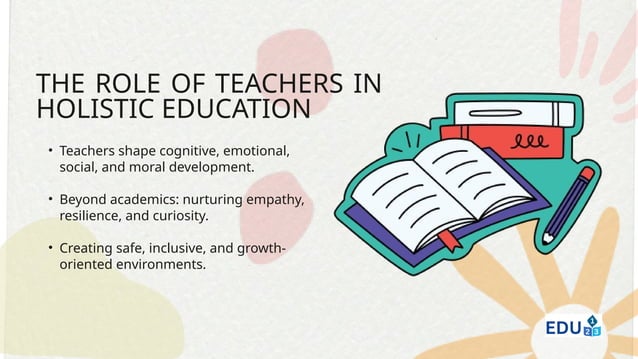 "Leading, Learning, and Living: Teachers at the Core of Holistic ...