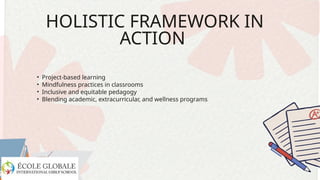 holistic education framework for modern learning | PPTX