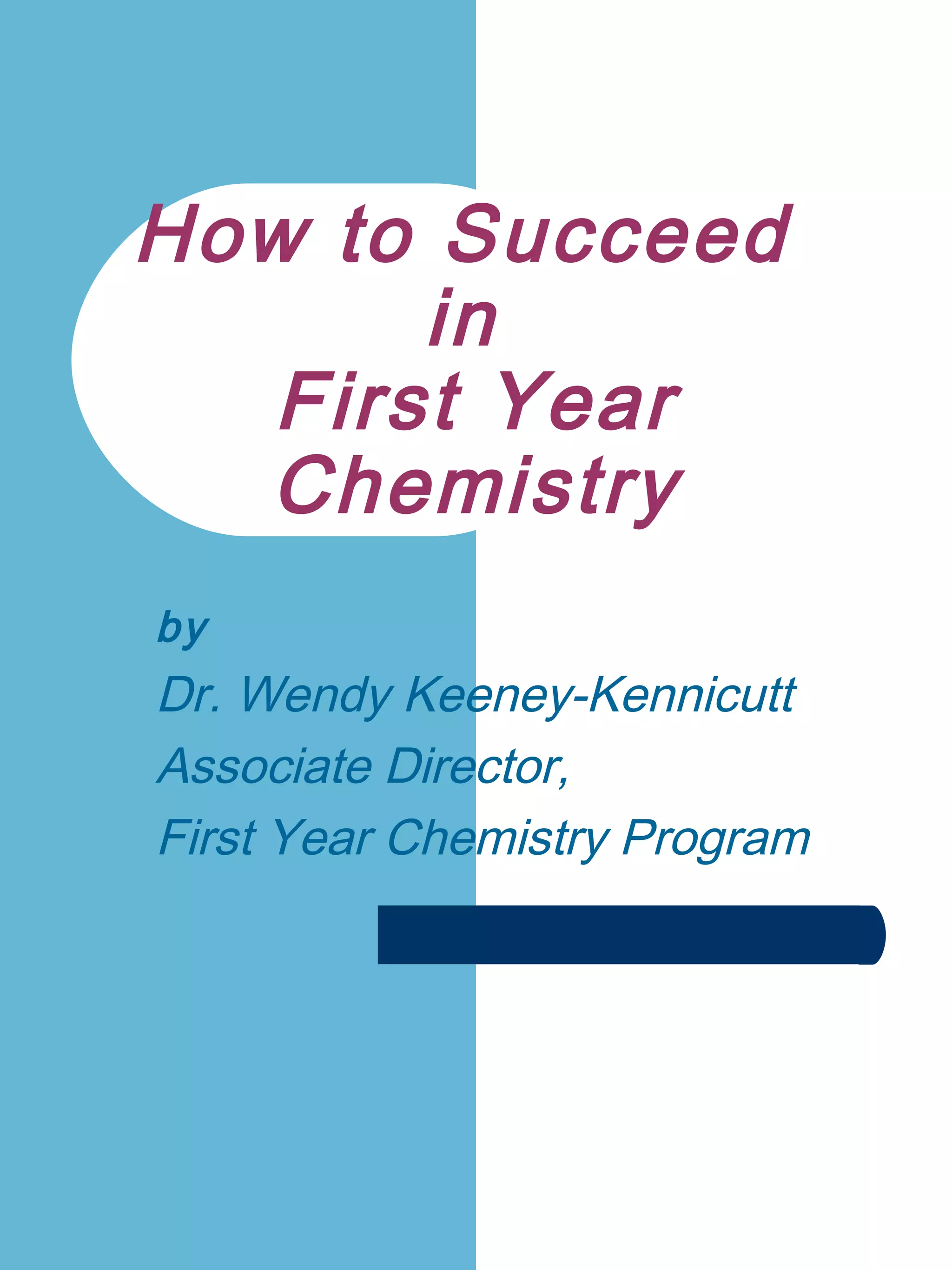 How to Succeed in First Year Chemistry | PPT