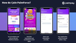 How to Succeed on PalmPay PalmForce | PPT