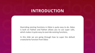 How to super create write functions in Odoo16 | PPTX