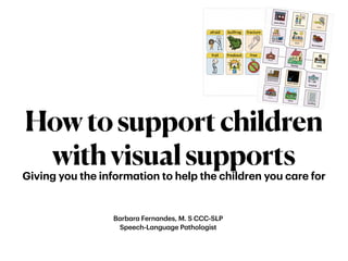How to support children with visual supports.pdf