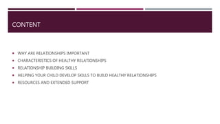 How to support your child develop healthy relationships | PPT