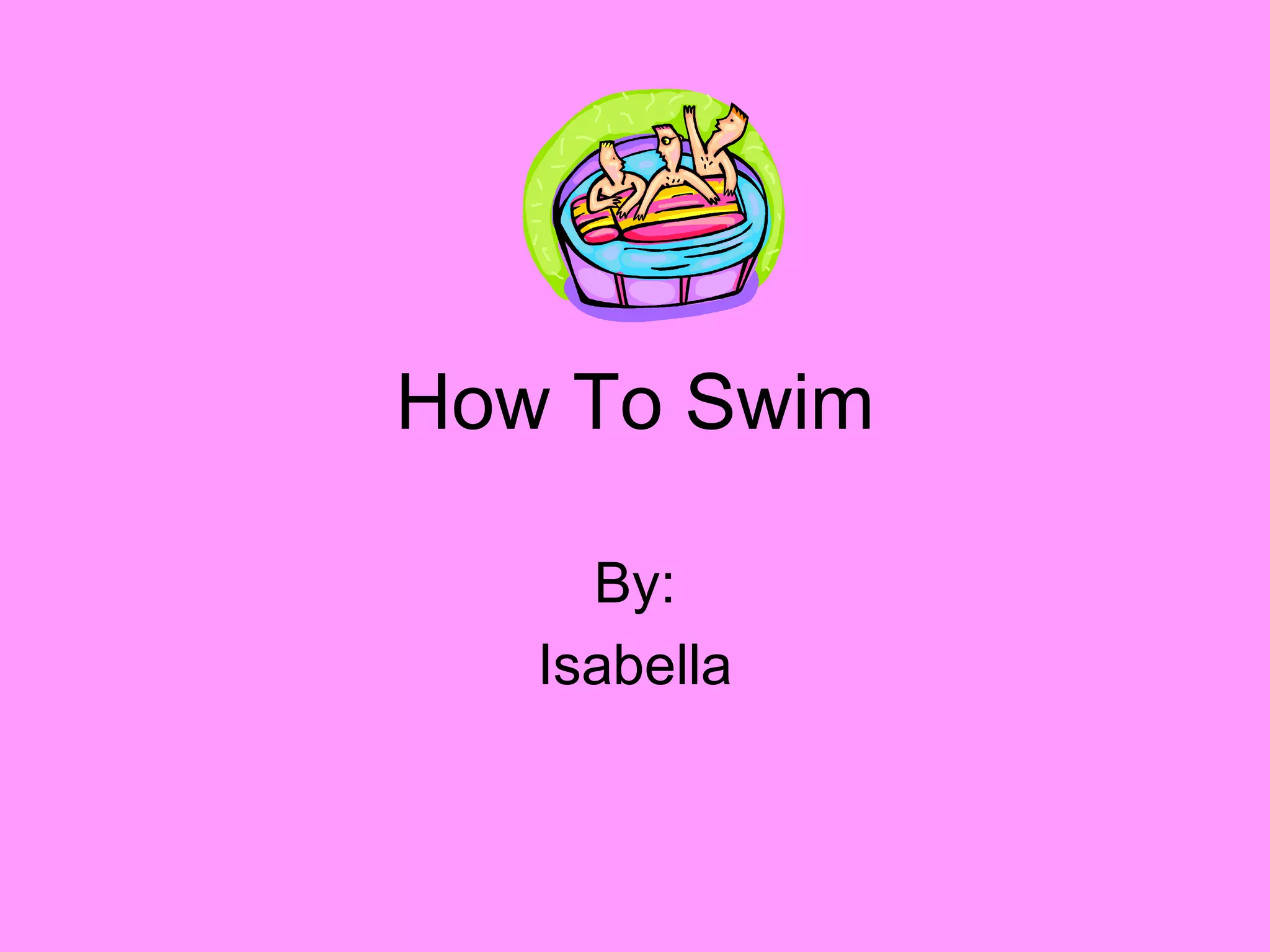 How To Swim | PPT
