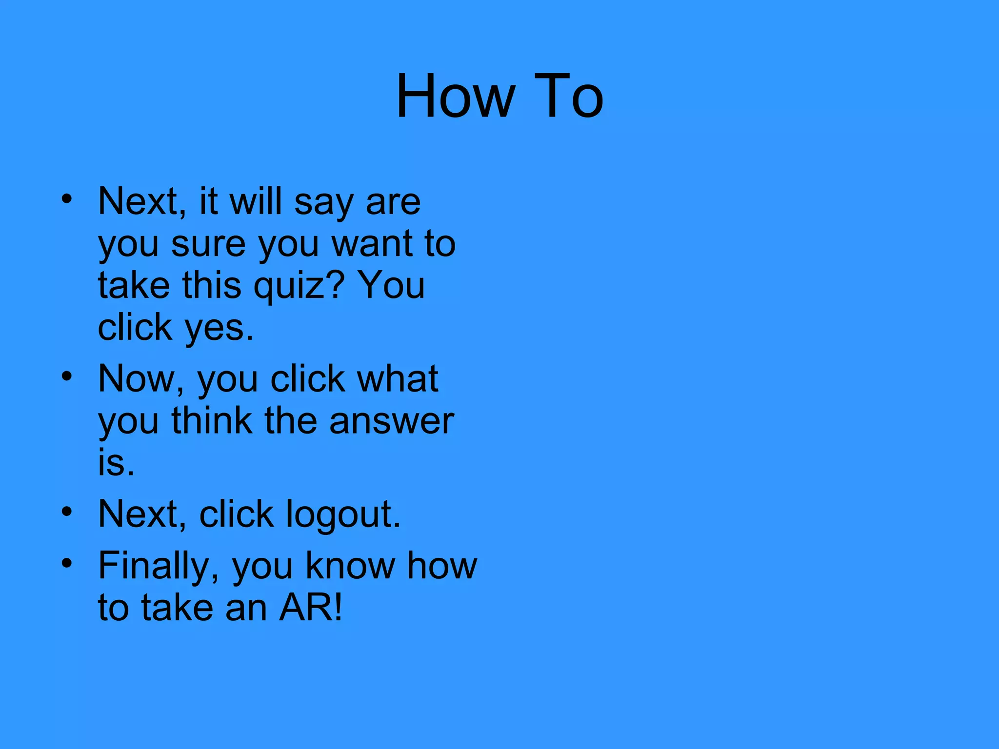 How To Take An Ar Test | PPT