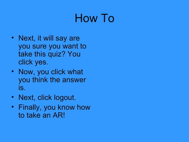 How To Take An Ar Test | PPT