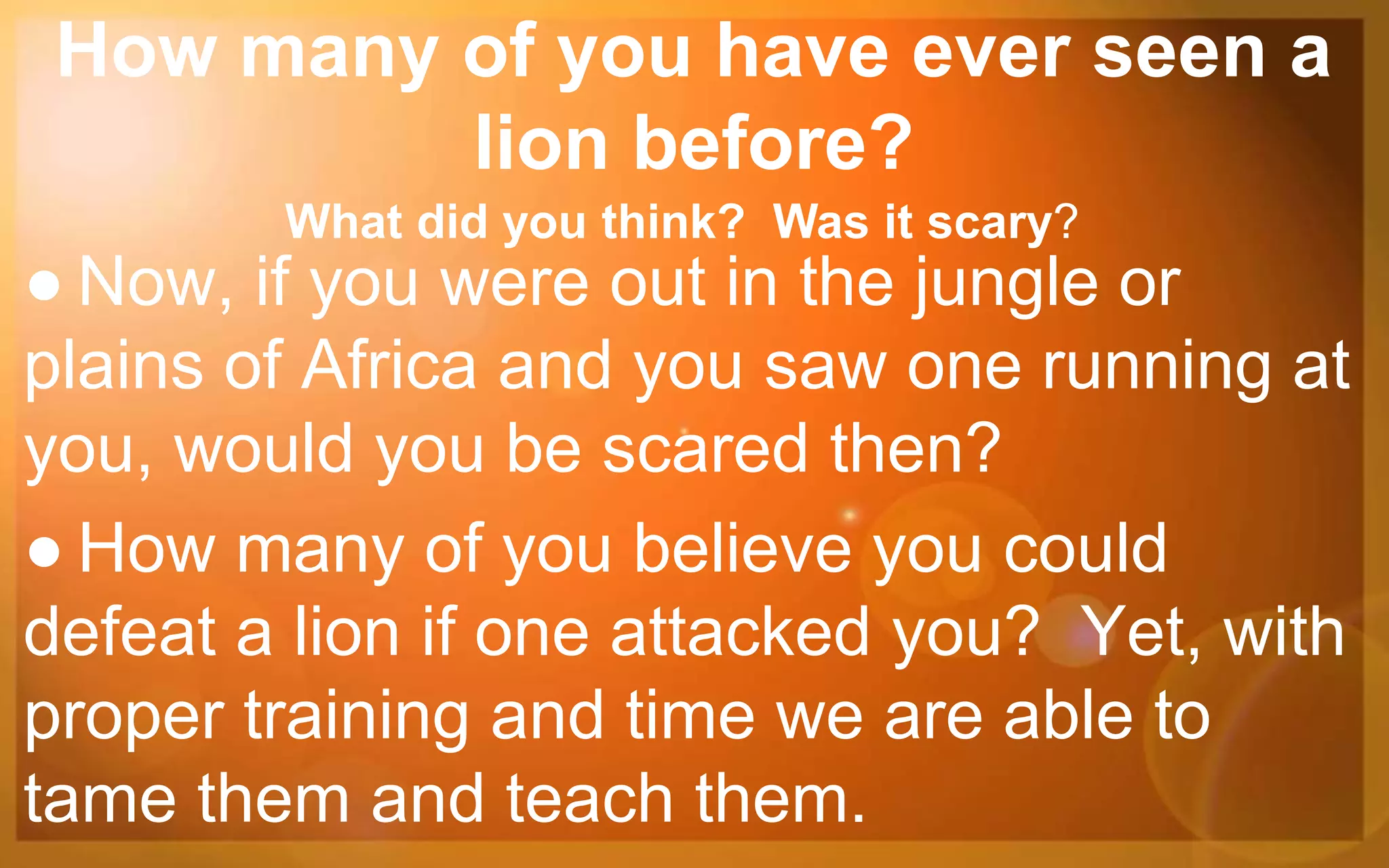 How to tame the lion! | PPTX