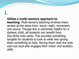 How to teach a dyslexic child | PPTX