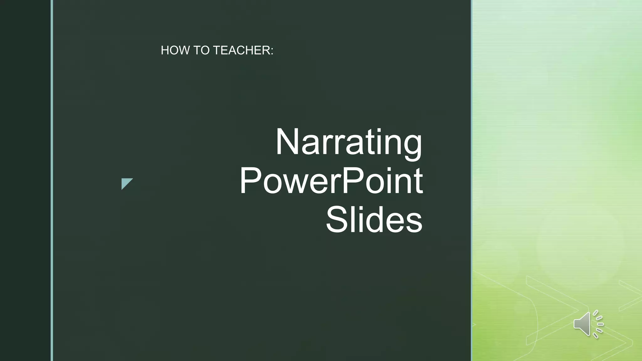 How to teacher narrating a power point | PPT