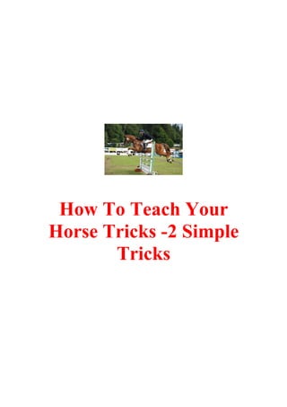 How To Teach Horse Tricks | PDF