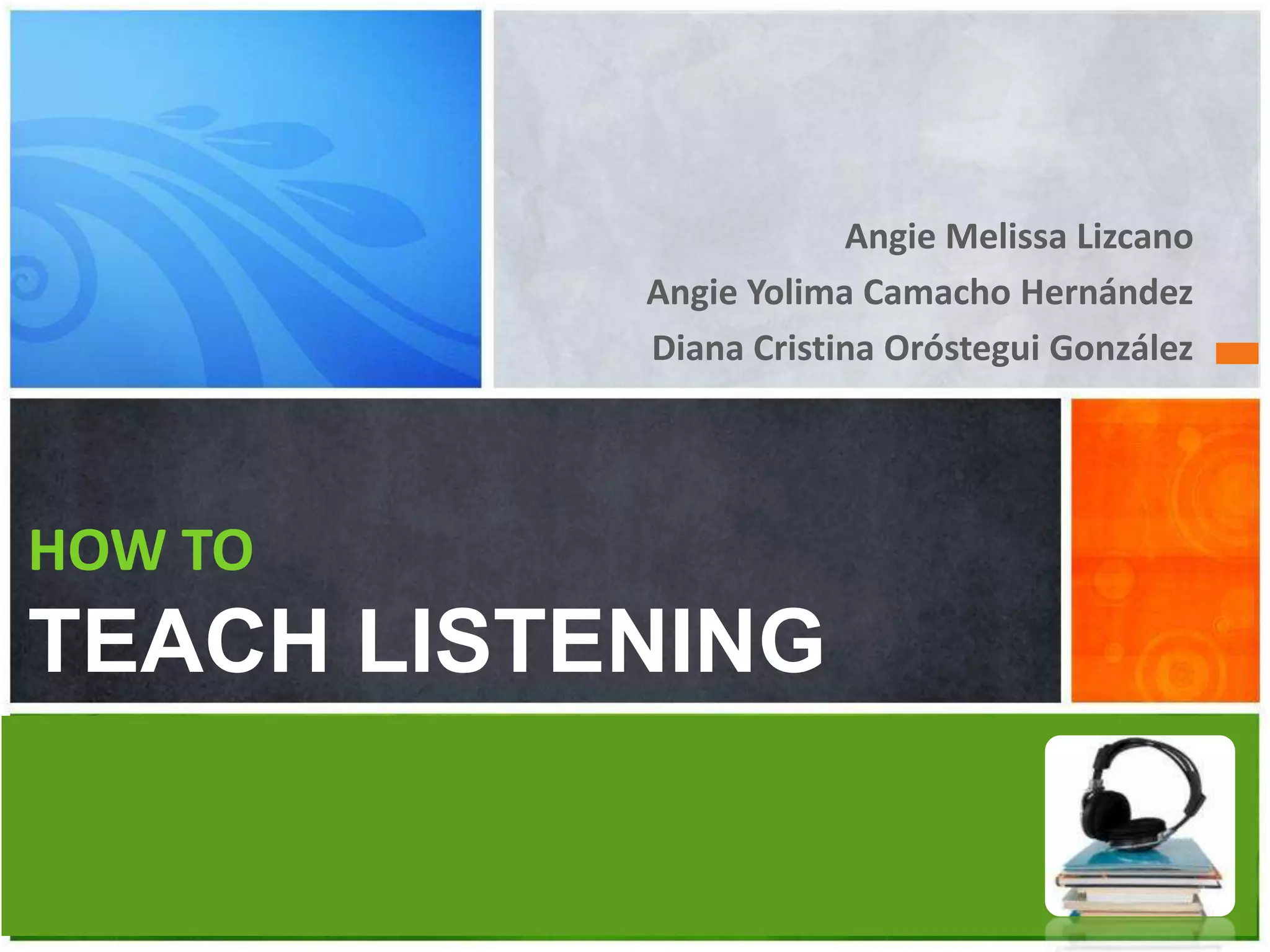 How to teach listening | PPTX