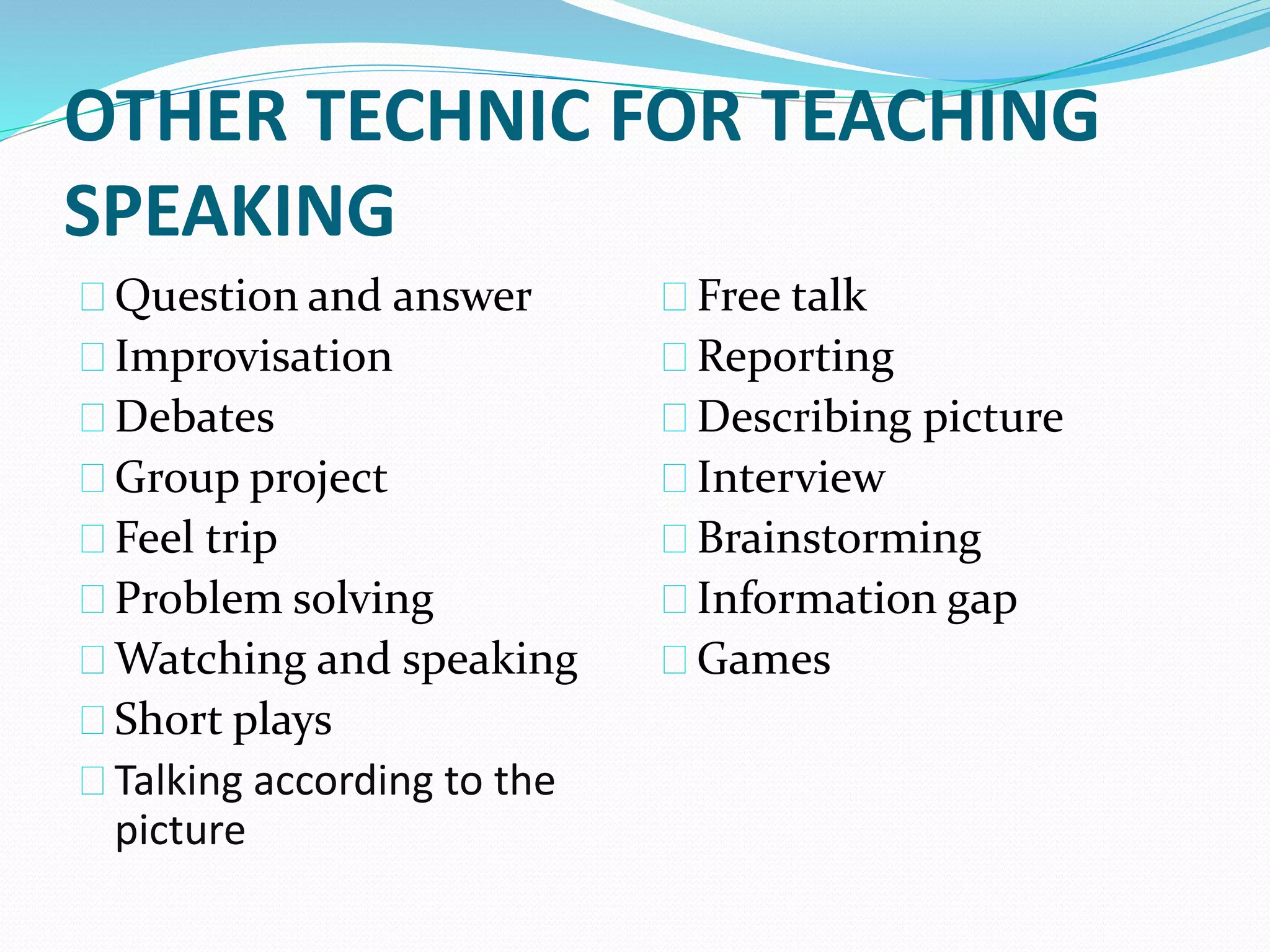 HD How to teach speaking | PPTX | Education